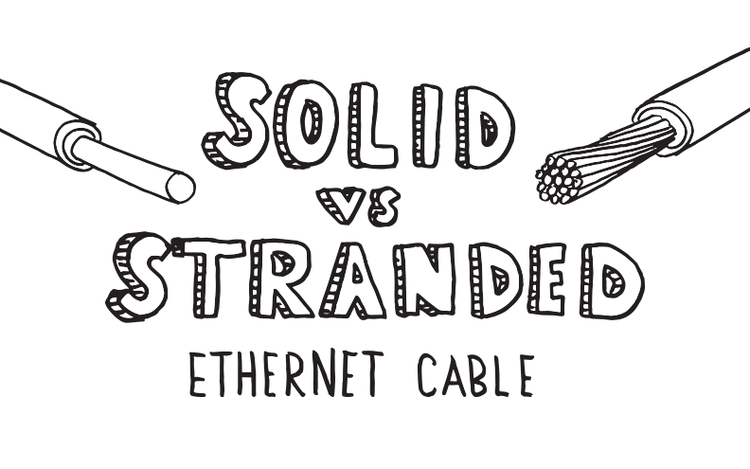 Solid vs. Stranded Ethernet Cable | Solid vs. Stranded Cable – trueCABLE